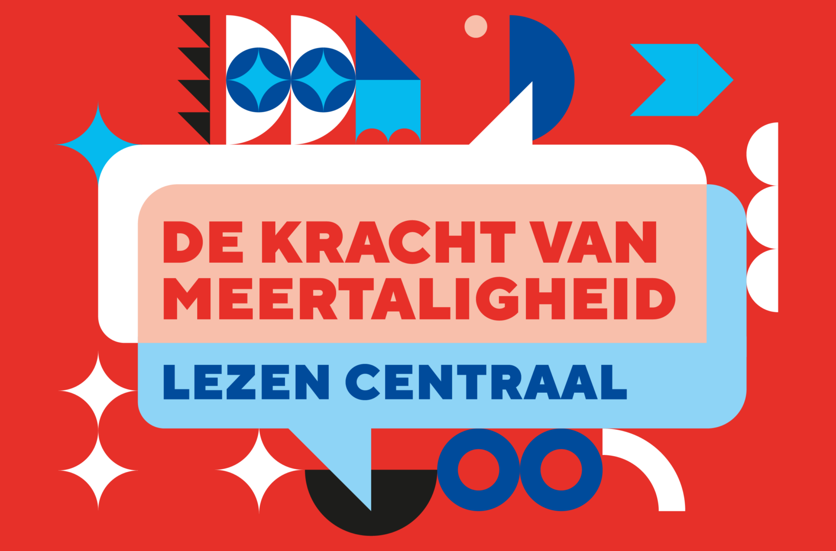 Lezen Centraal 2025 | De Kracht van meertaligheid - Stichting Lezen